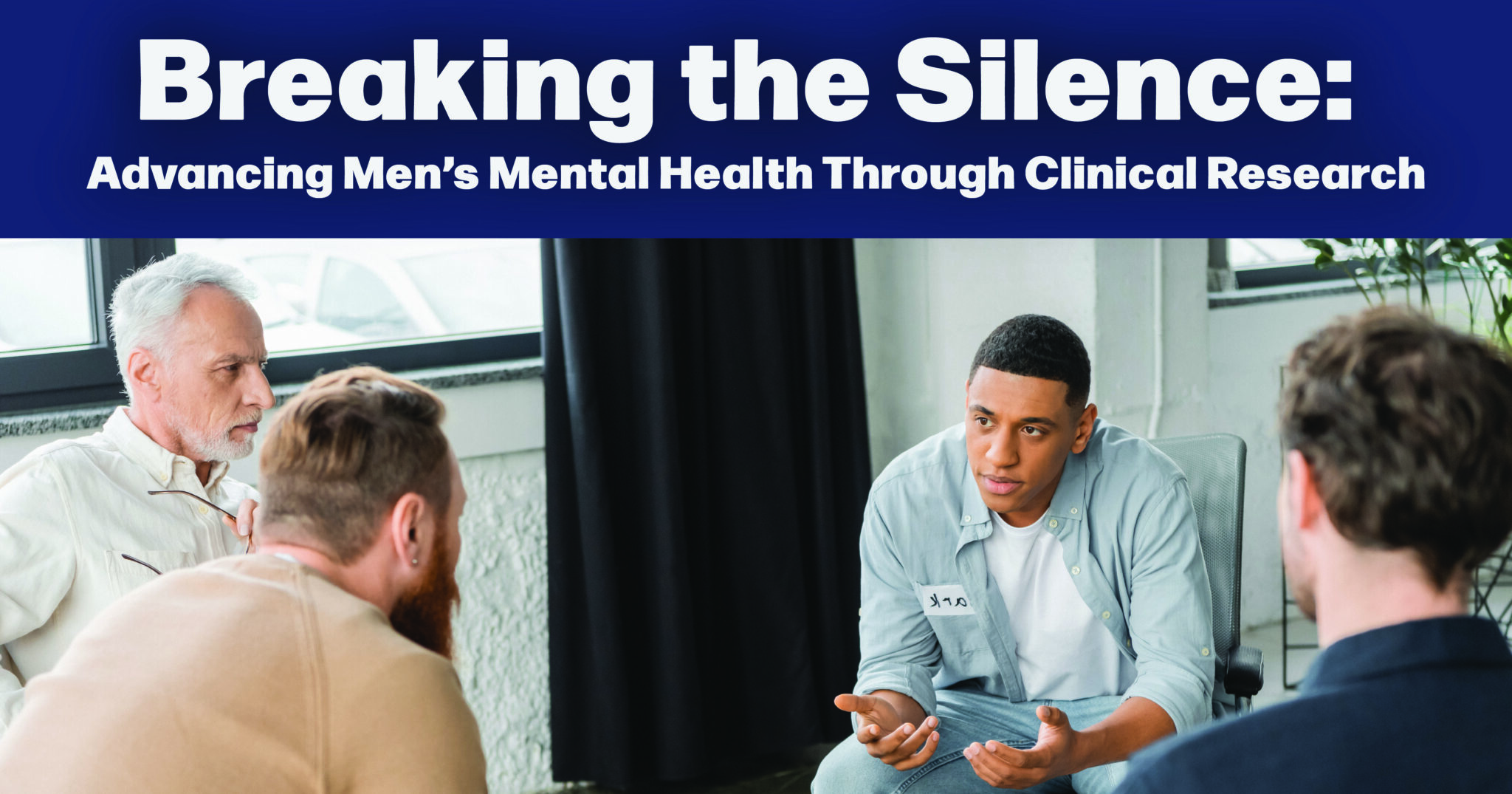 Breaking the Silence: Advancing Men’s Mental Health Through Clinical ...